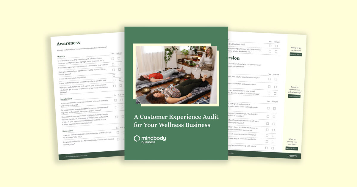 A Customer Experience Audit for Your Wellness Business | Mindbody