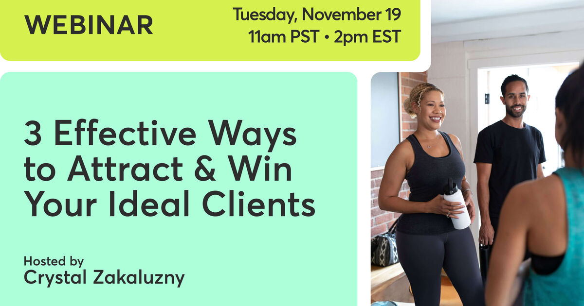 3 Effective Ways to Attract & Win Your Ideal Clients | Mindbody